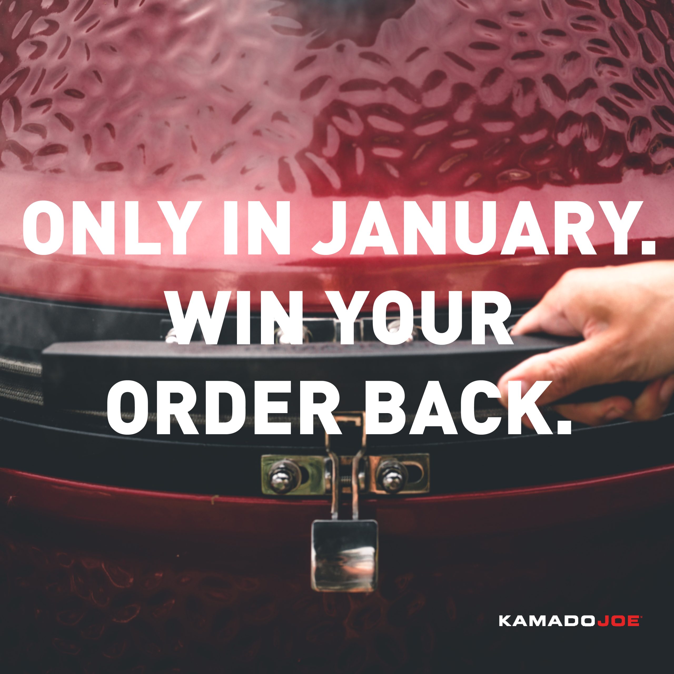 WIN YOUR PURCHASE £ BACK Kamado Joe January Promotion